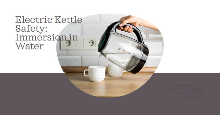 The Submerging Dilemma: Can You Safely Immerse Your Electric Kettle in ...